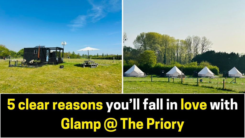 5 clear reasons you’ll fall in love with Glamp @ The Priory - Rank Bolt